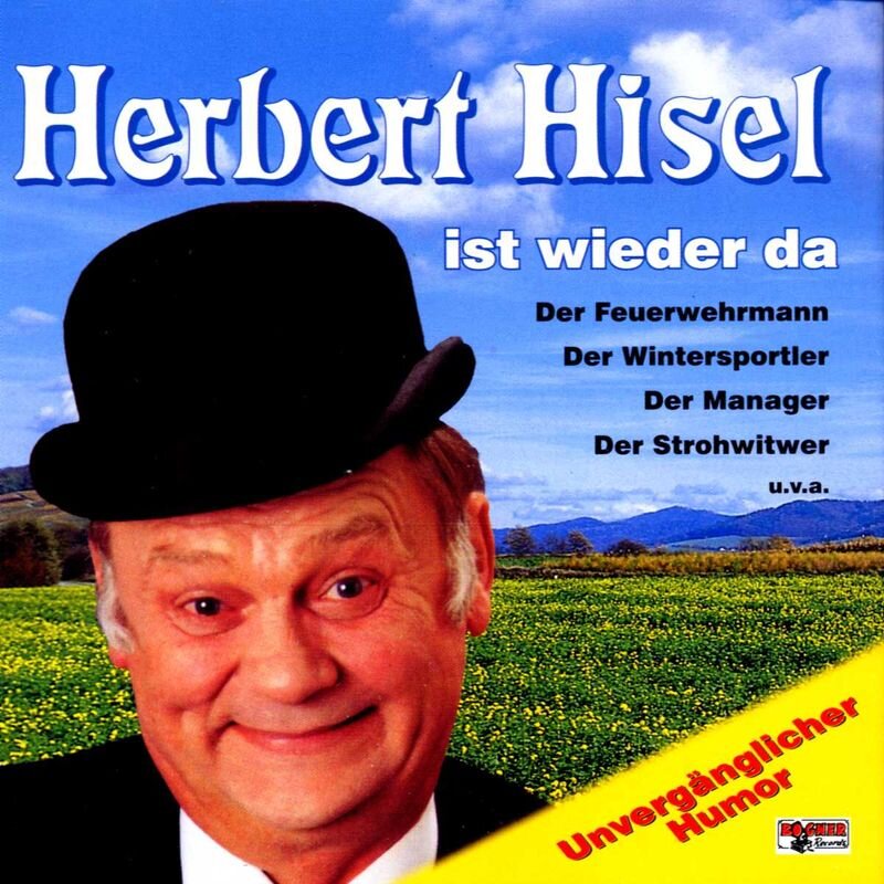 Herbert Hisel: Herbert Hisel: ...ist wieder da - jpc Schallplatten