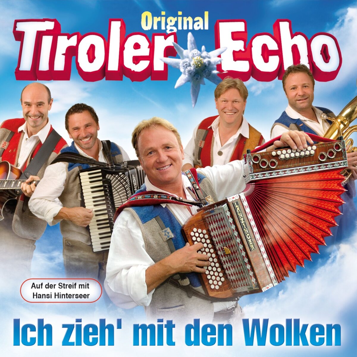 Original Tiroler Echo: Original Tiroler Echo: Ich zieh' mit den Wolke